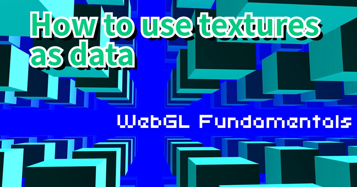 How to use textures as data